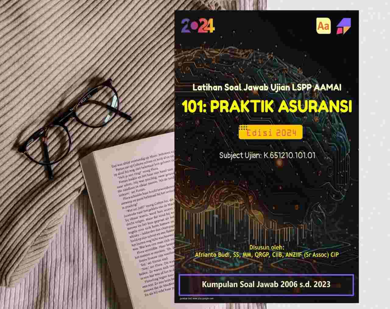 Buku Soal Jawab LSPP AAMAI 101: Praktik Asuransi Tahun 2024 – Insurtech ...